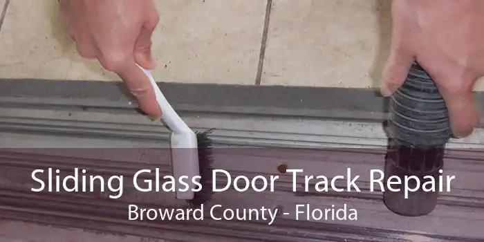 Sliding Glass Door Track Repair Broward County - Sliding Glass Door ...